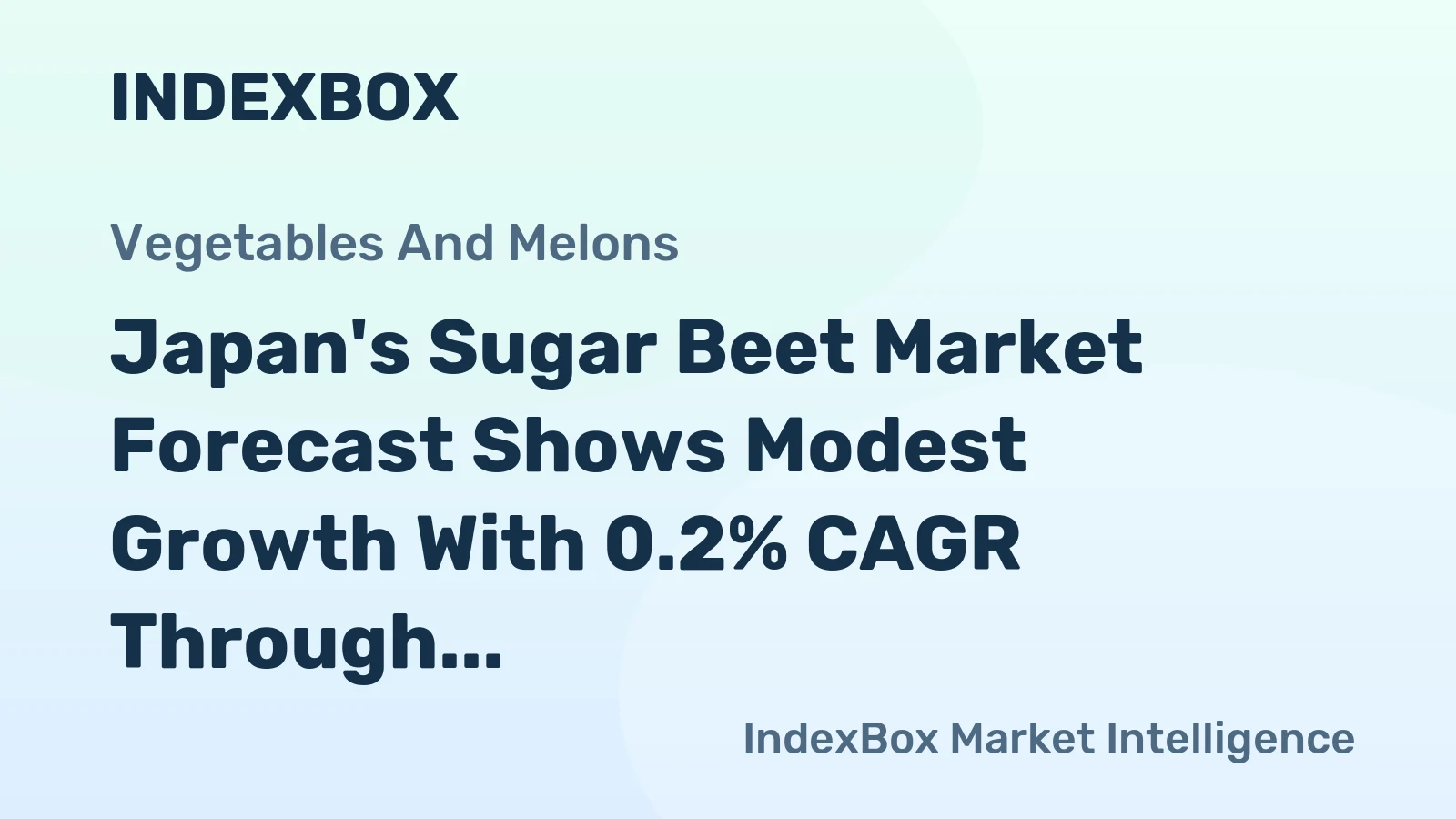 Japan's Sugar Beet Market Forecast Shows Modest Growth With 0.2% CAGR Through 2035