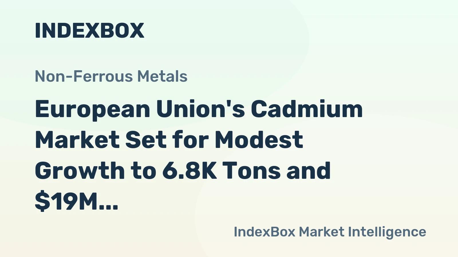 European Union's Cadmium Market Set for Modest Growth to 6.8K Tons and $19M by 2035