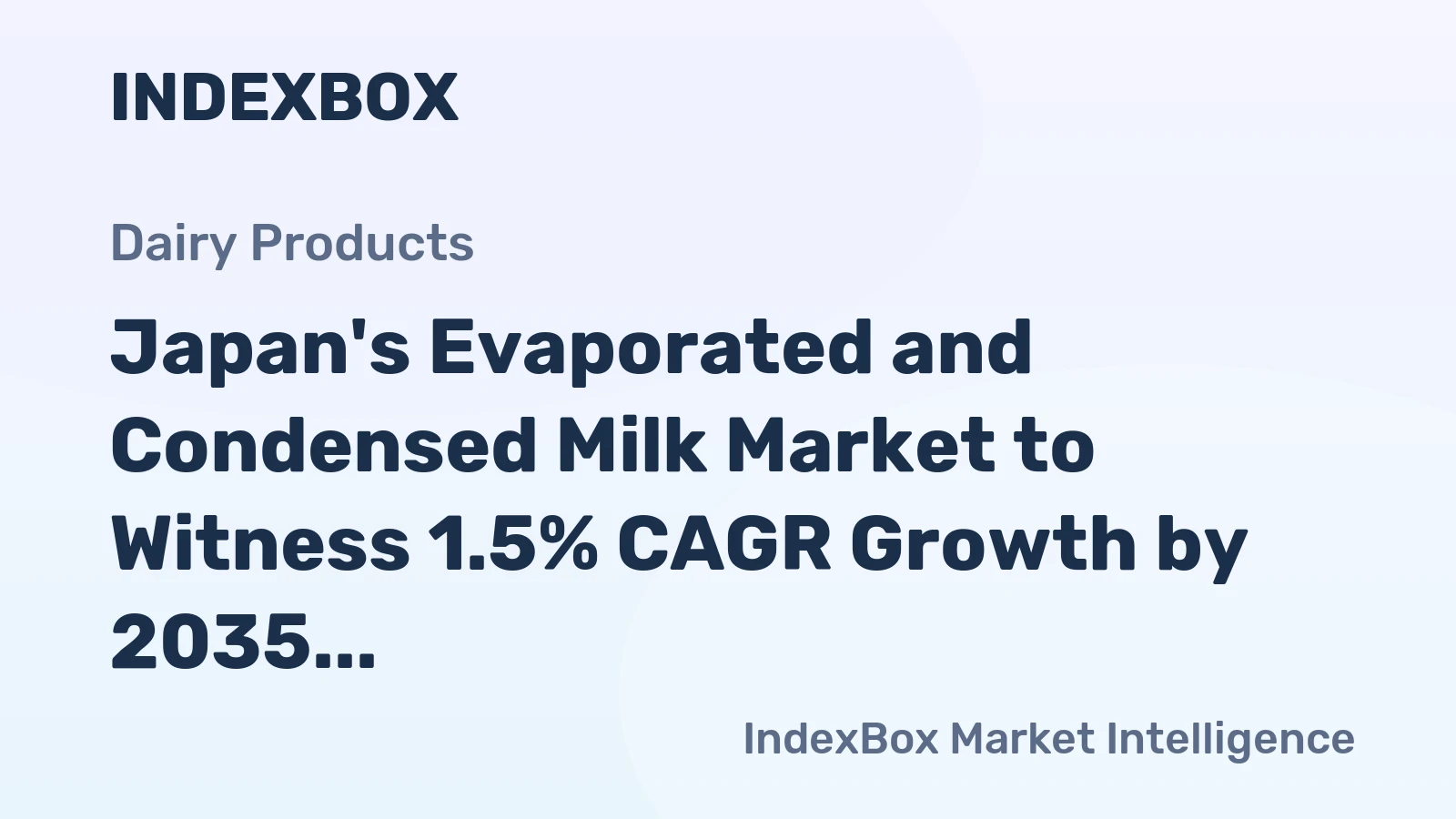 Japan's Evaporated and Condensed Milk Market to Witness 1.5% CAGR Growth by 2035