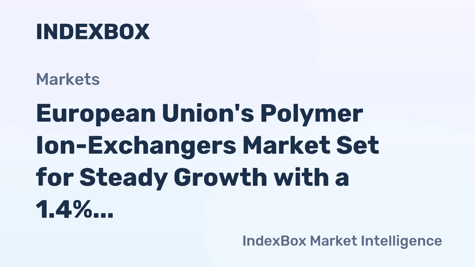 European Union's Polymer Ion-Exchangers Market Set for Steady Growth with a 1.4% CAGR in Value Through 2035
