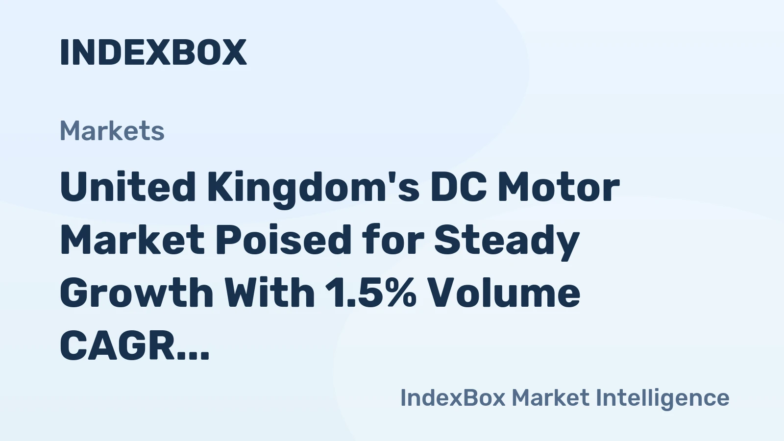 United Kingdom's DC Motor Market Poised for Steady Growth With 1.5% Volume CAGR Through 2035