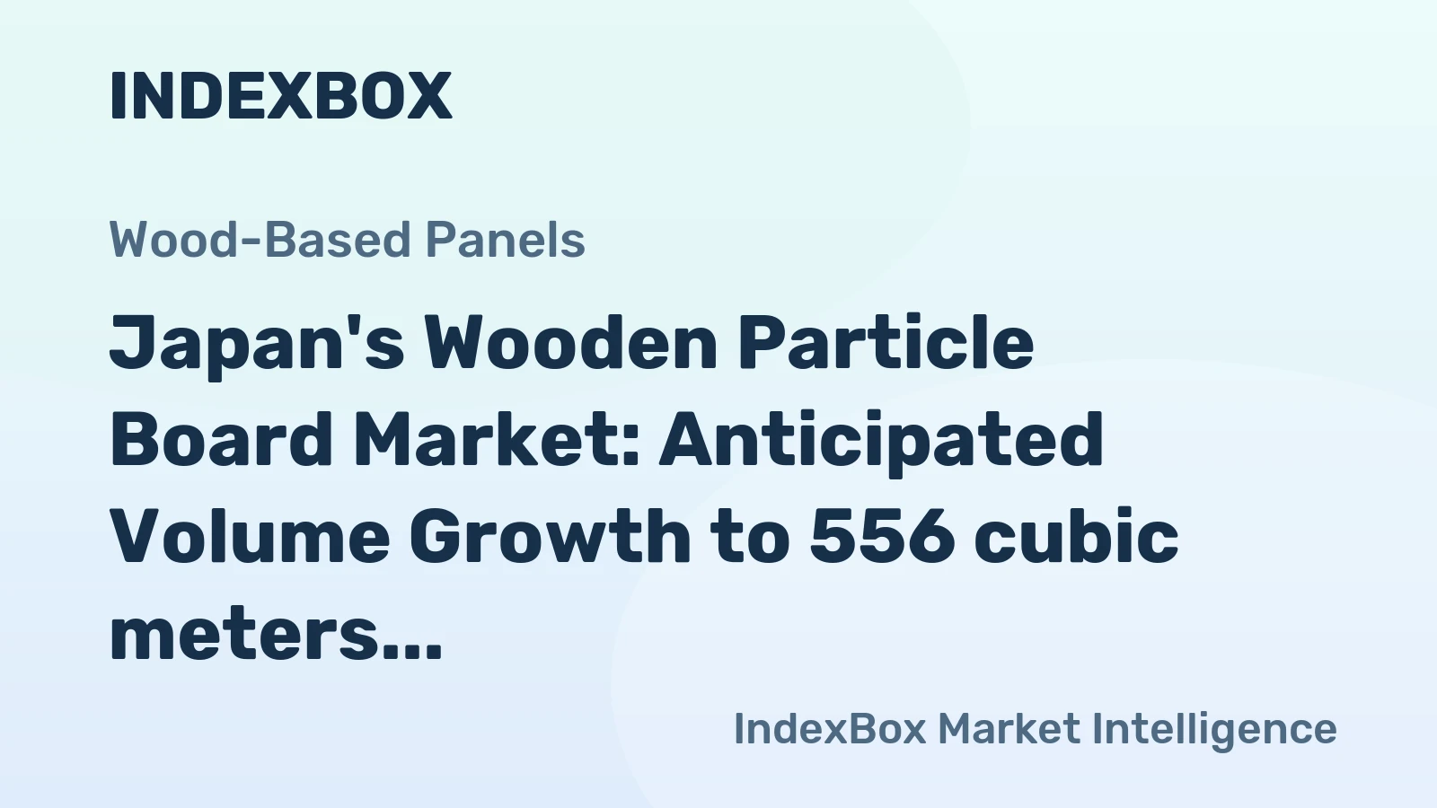 Japan's Wooden Particle Board Market: Anticipated Volume Growth to 556 cubic meters and Value Increase to $427K by 2035