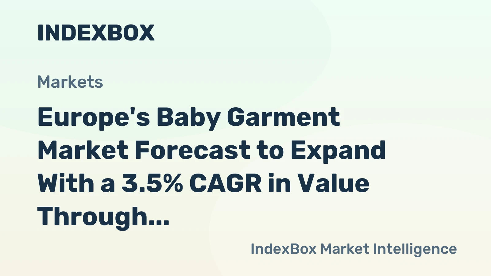 Europe's Baby Garment Market Forecast to Expand With a 3.5% CAGR in Value Through 2035