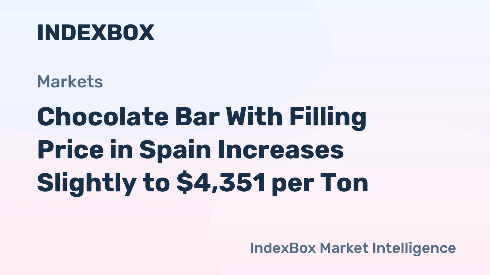 Chocolate Bar With Filling Price in Spain Increases Slightly to $4,351 per Ton