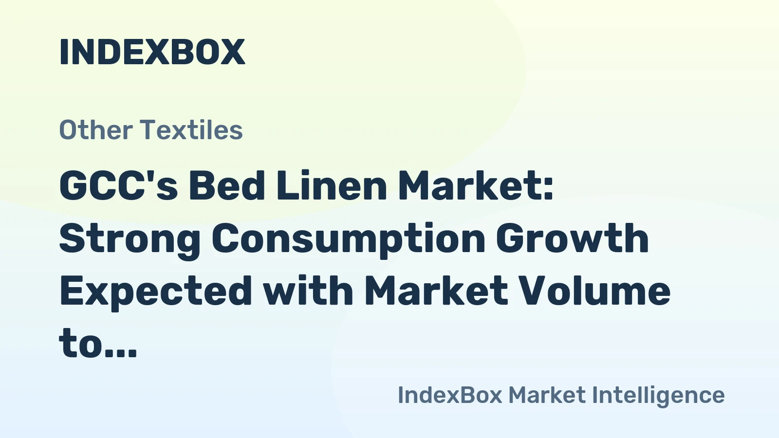 GCC's Bed Linen Market: Strong Consumption Growth Expected with Market Volume to Reach 13K Tons and Value to Hit $75M by 2035