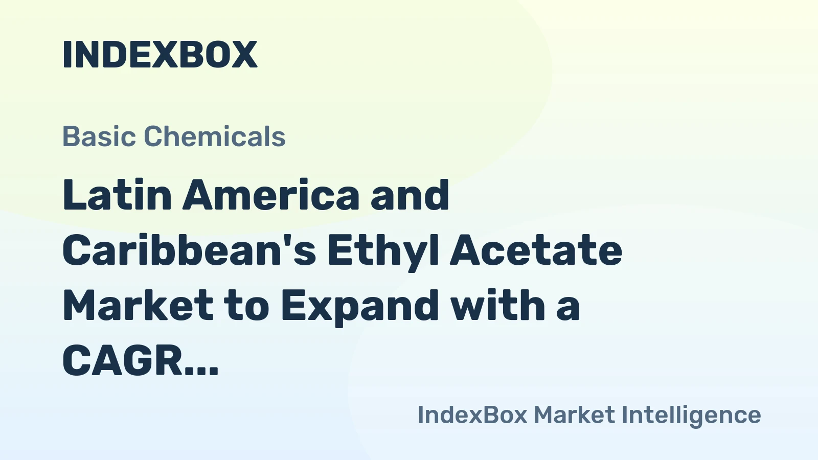 Latin America and Caribbean's Ethyl Acetate Market to Expand with a CAGR of +0.9% Over the Next Decade