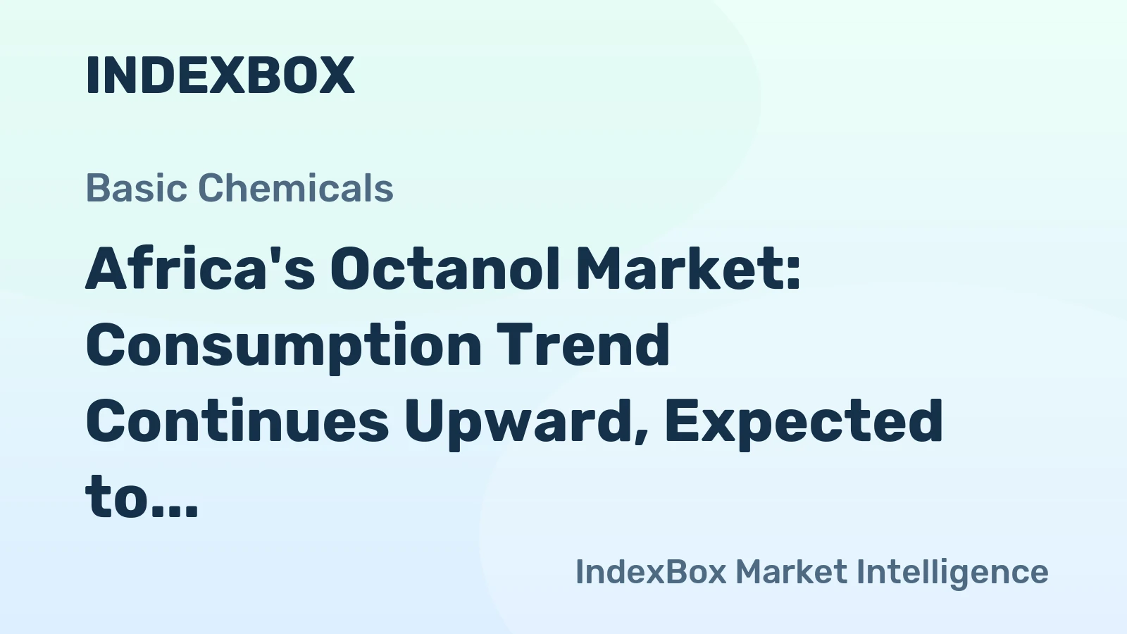 Africa's Octanol Market: Consumption Trend Continues Upward, Expected to Reach 370K tons by 2035