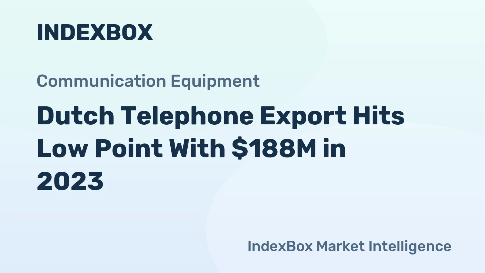 Dutch Telephone Export Hits Low Point With $188M in 2023