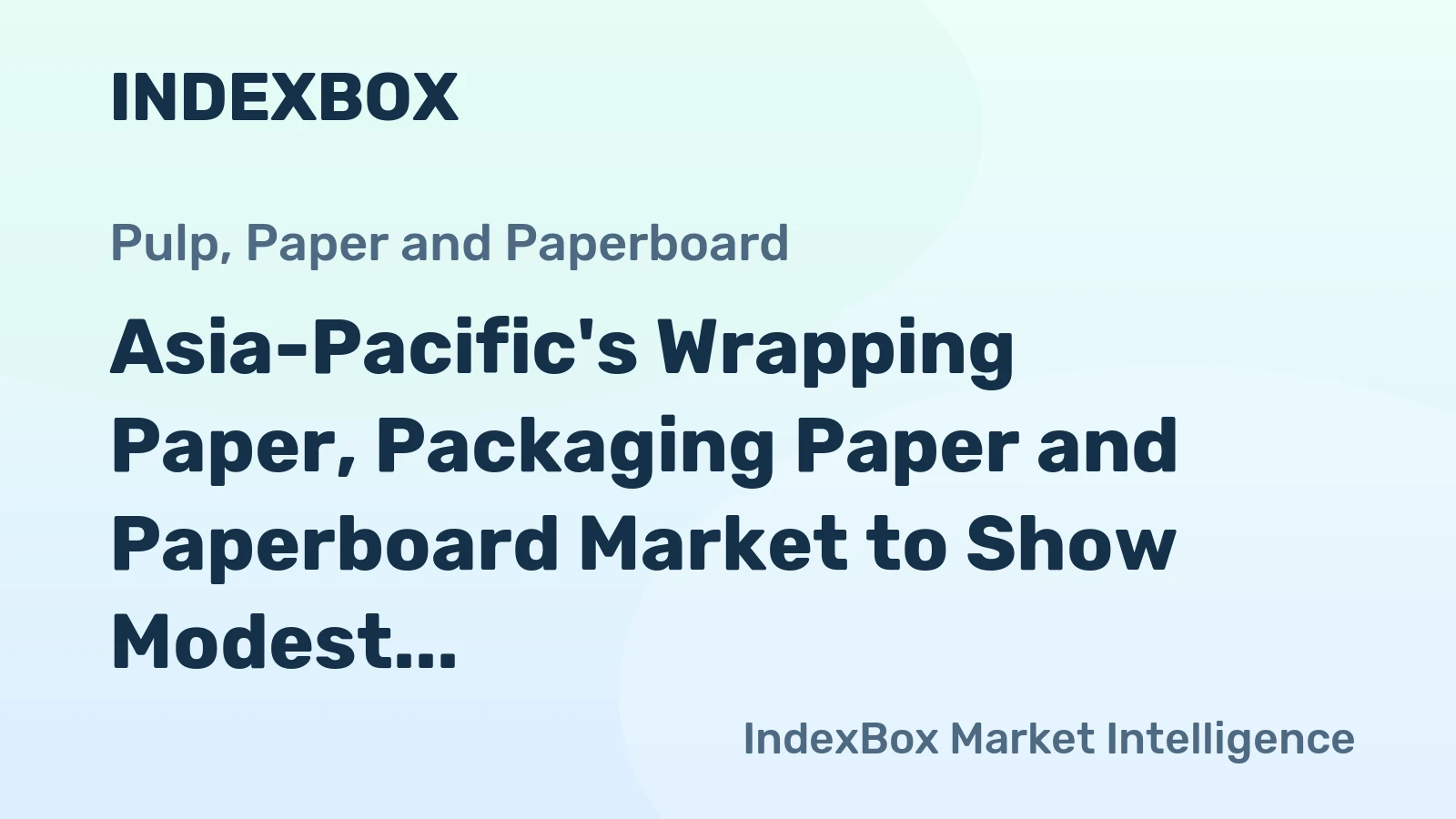 Asia-Pacific's Wrapping Paper, Packaging Paper and Paperboard Market to Show Modest Growth with +0.7% CAGR from 2024 to 2035