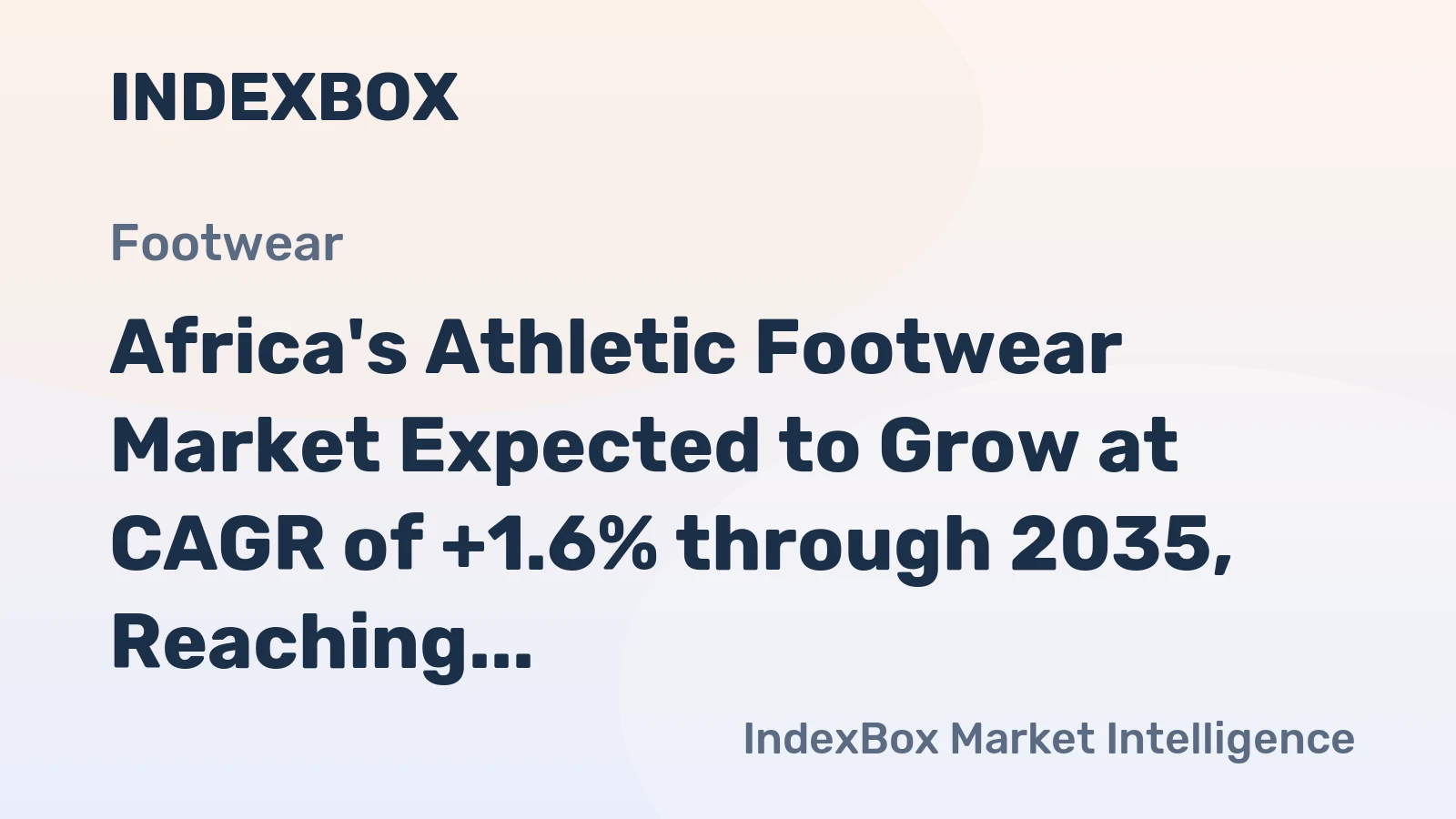 Africa's Athletic Footwear Market Expected to Grow at CAGR of +1.6% through 2035, Reaching 110M Pairs
