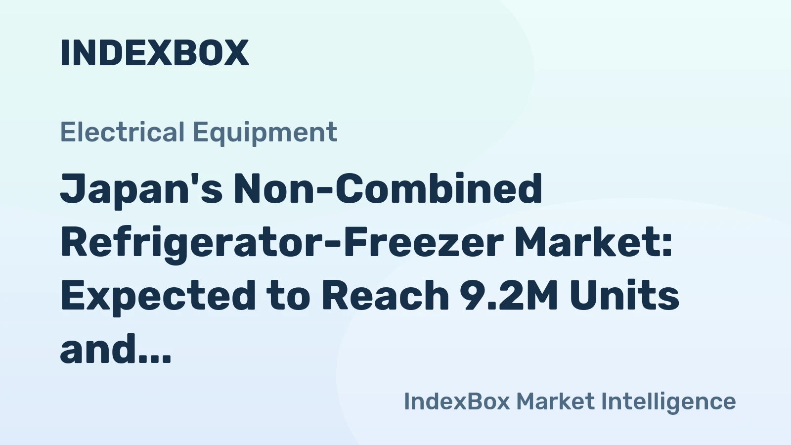 Japan's Non-Combined Refrigerator-Freezer Market: Expected to Reach 9.2M Units and $4.9B by 2035