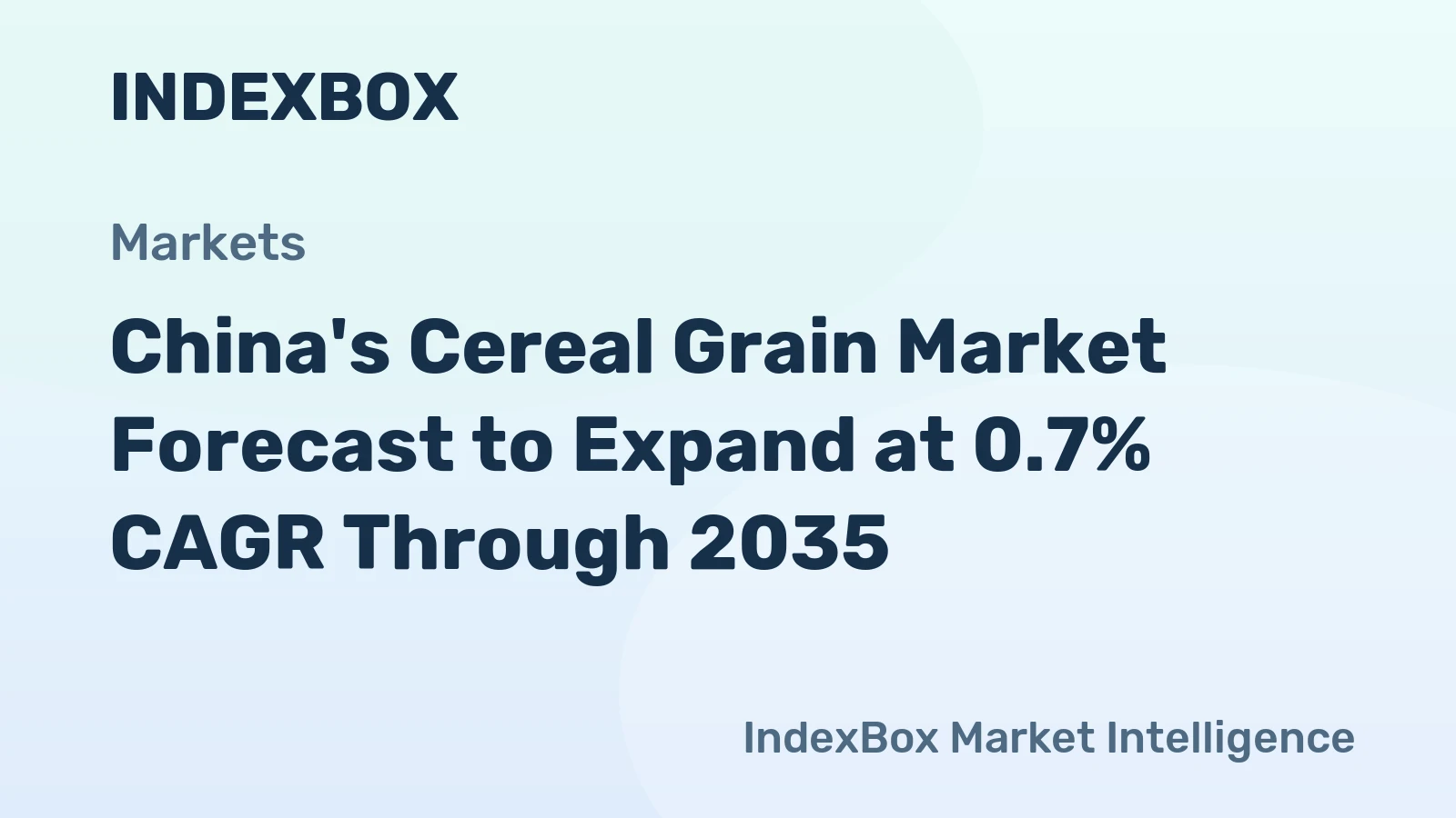 China's Cereal Grain Market Forecast to Expand at 0.7% CAGR Through 2035