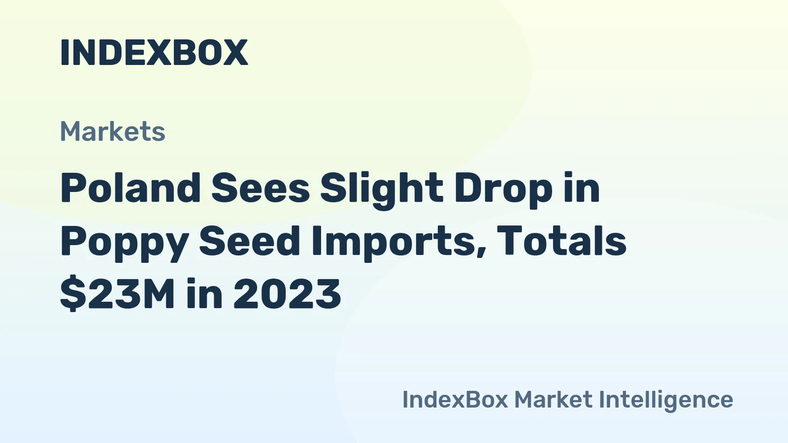 Poland Sees Slight Drop in Poppy Seed Imports, Totals $23M in 2023