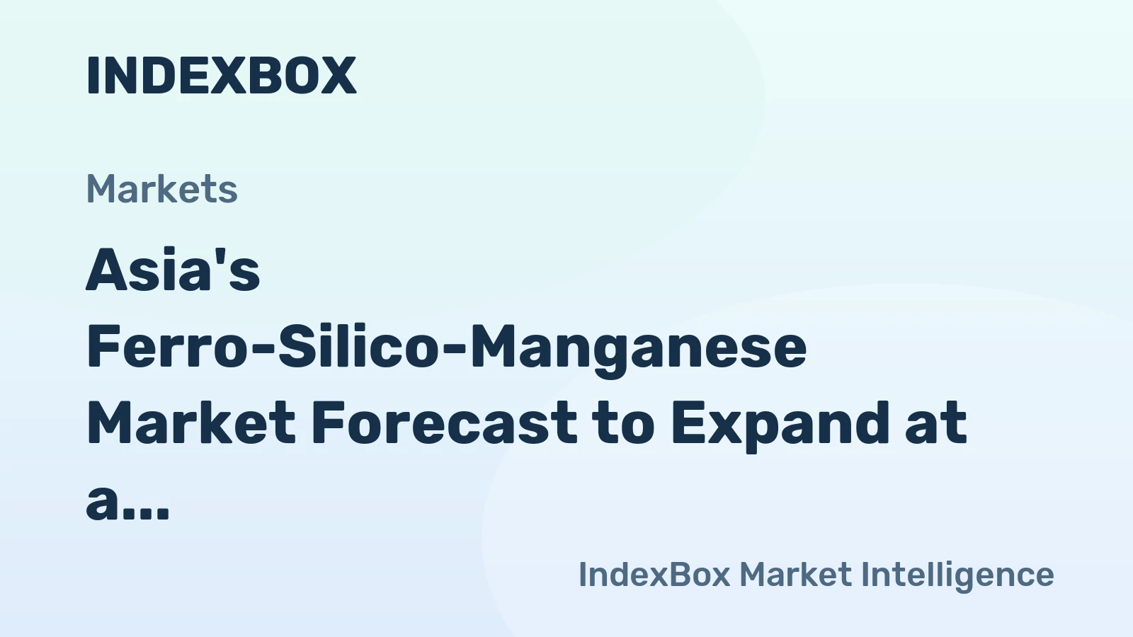 Asia's Ferro-Silico-Manganese Market Forecast to Expand at a 1.1% CAGR Through 2035