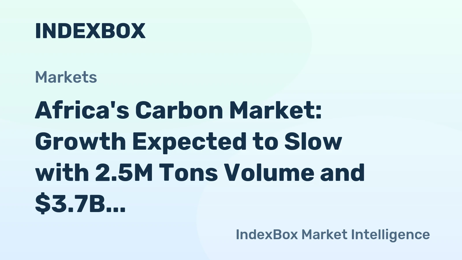 Africa's Carbon Market: Growth Expected to Slow with 2.5M Tons Volume and $3.7B Value by 2035