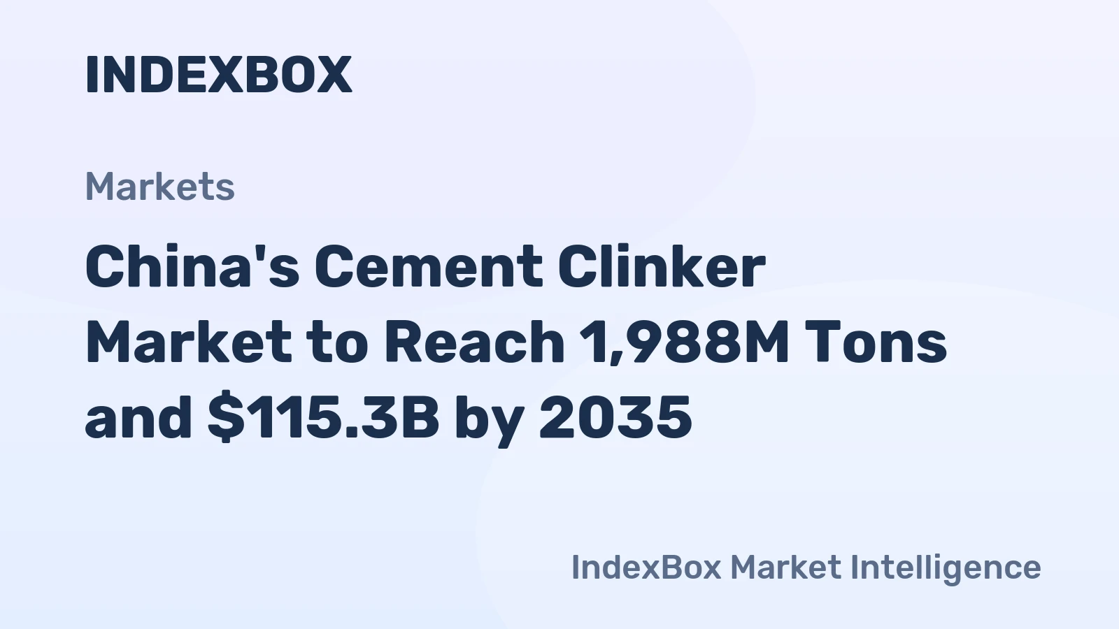 China's Cement Clinker Market to Reach 1,988M Tons and $115.3B by 2035