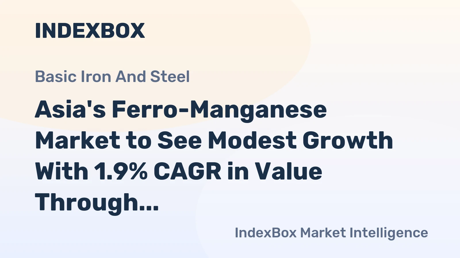 Asia's Ferro-Manganese Market to See Modest Growth With 1.9% CAGR in Value Through 2035