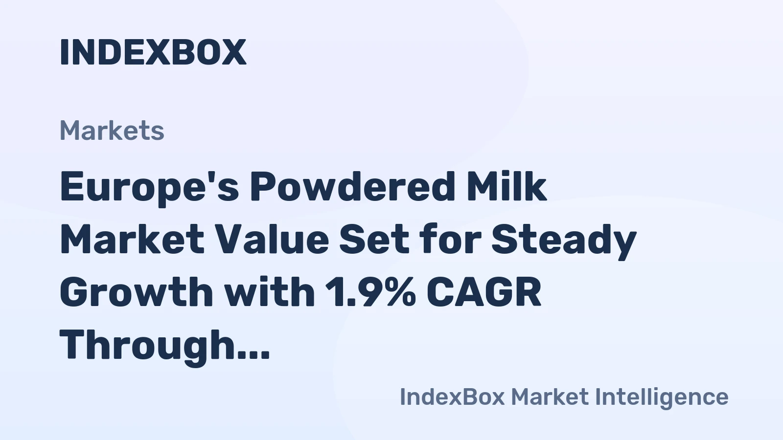 Europe's Powdered Milk Market Value Set for Steady Growth with 1.9% CAGR Through 2035