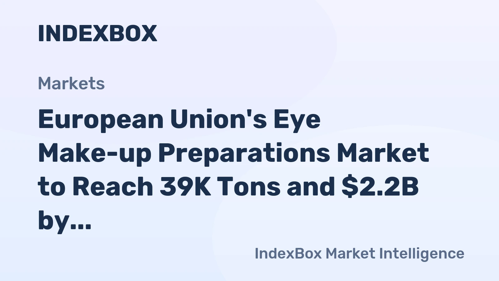 European Union's Eye Make-up Preparations Market to Reach 39K Tons and $2.2B by 2035