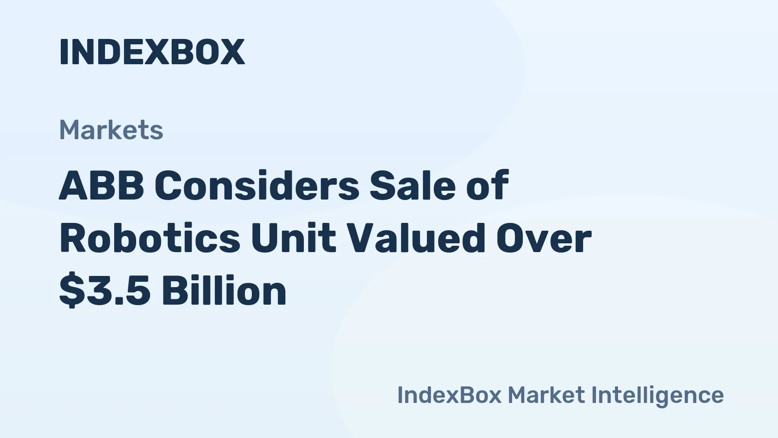 ABB Considers Sale of Robotics Unit Valued Over $3.5 Billion