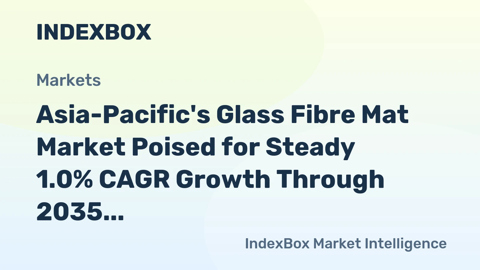 Asia-Pacific's Glass Fibre Mat Market Poised for Steady 1.0% CAGR Growth Through 2035