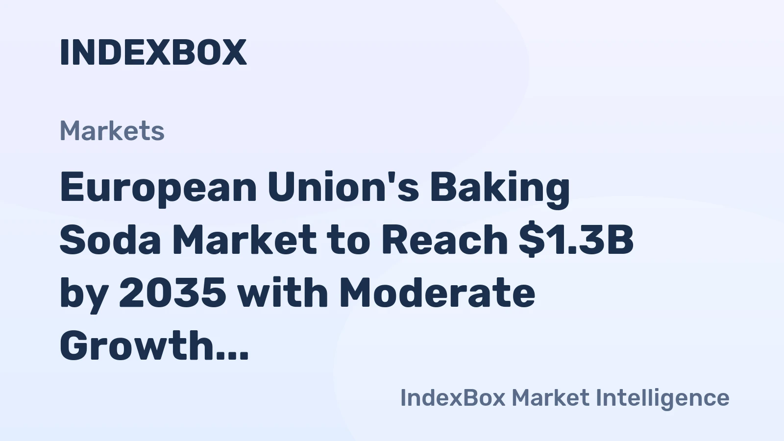 European Union's Baking Soda Market to Reach $1.3B by 2035 with Moderate Growth Rate