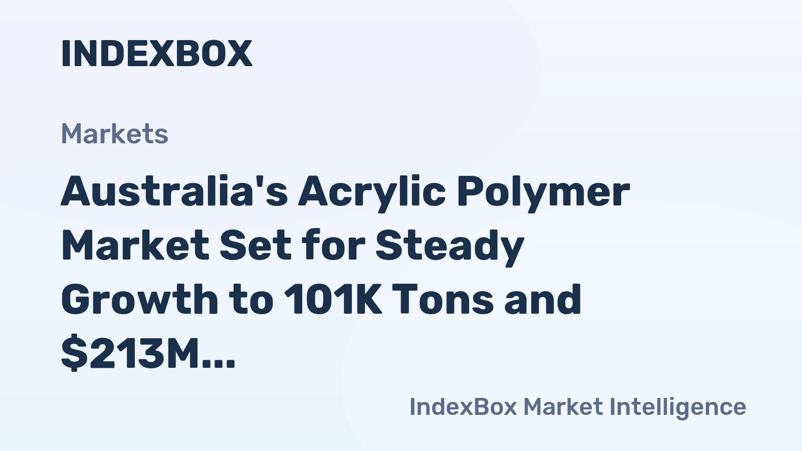 Australia's Acrylic Polymer Market Set for Steady Growth to 101K Tons and $213M by 2035