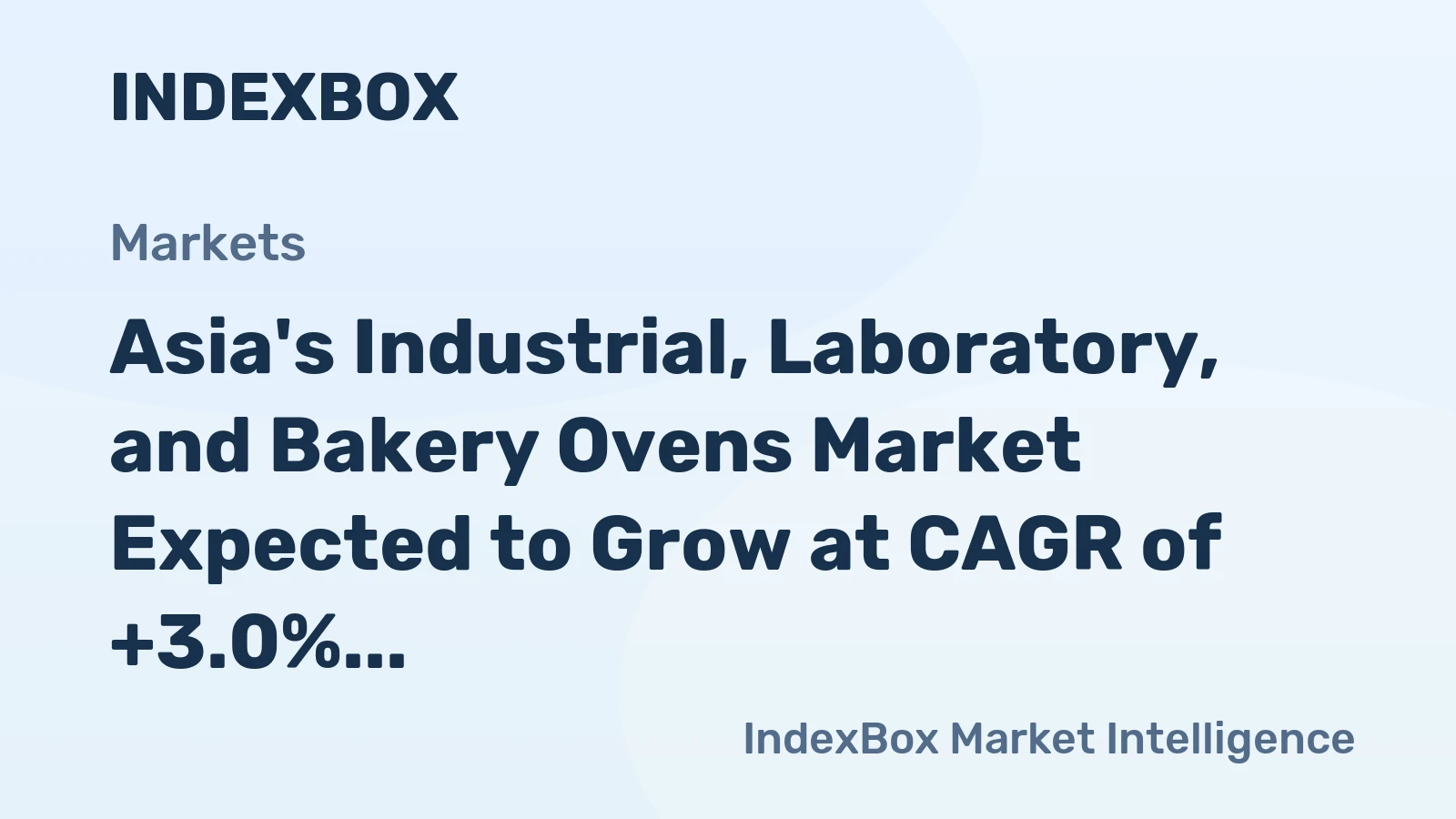 Asia's Industrial, Laboratory, and Bakery Ovens Market Expected to Grow at CAGR of +3.0% through 2035