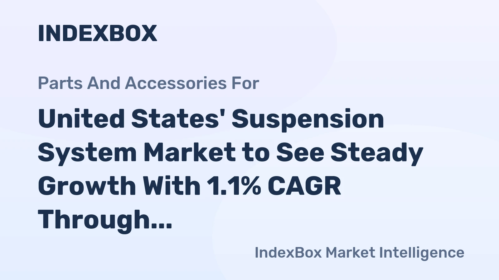 United States' Suspension System Market to See Steady Growth With 1.1% CAGR Through 2035