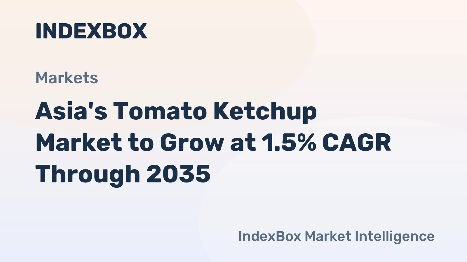 Asia's Tomato Ketchup Market to Grow at 1.5% CAGR Through 2035
