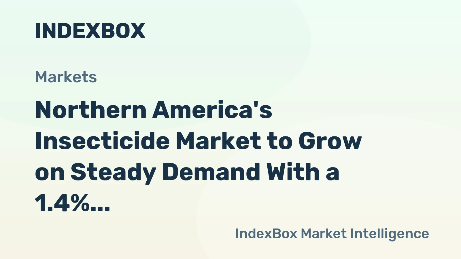 Northern America's Insecticide Market to Grow on Steady Demand With a 1.4% CAGR in Value