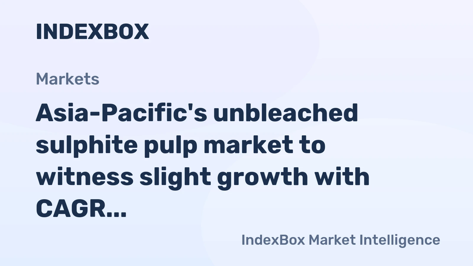 Asia-Pacific's unbleached sulphite pulp market to witness slight growth with CAGR of +0.7% reaching $34M by 2035