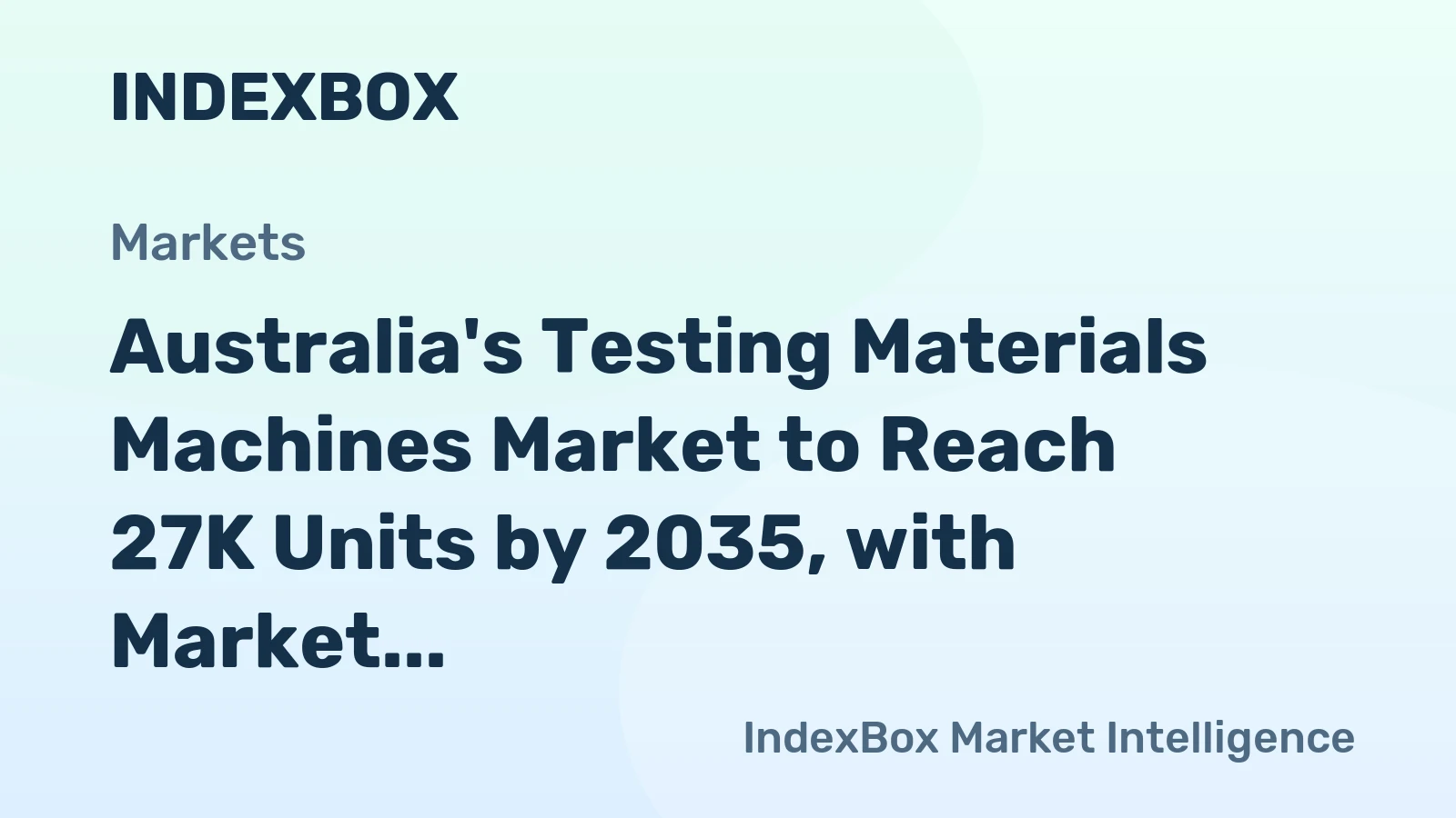 Australia's Testing Materials Machines Market to Reach 27K Units by 2035, with Market Value Dropping to $17M
