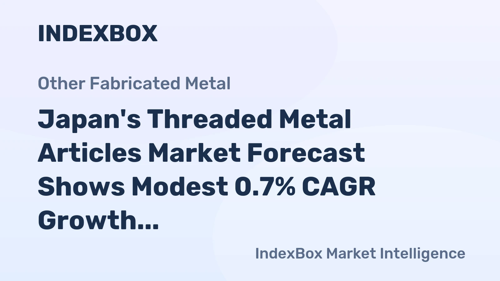 Japan's Threaded Metal Articles Market Forecast Shows Modest 0.7% CAGR Growth Through 2035