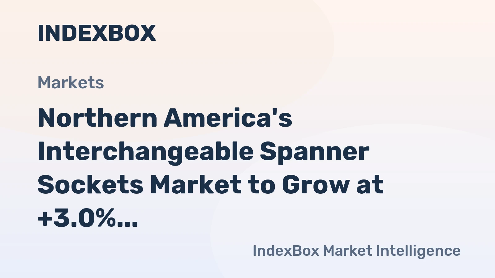 Northern America's Interchangeable Spanner Sockets Market to Grow at +3.0% CAGR, Reaching $753M by 2035