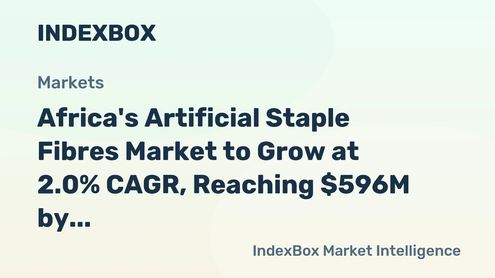 Africa's Artificial Staple Fibres Market to Grow at 2.0% CAGR, Reaching $596M by 2035
