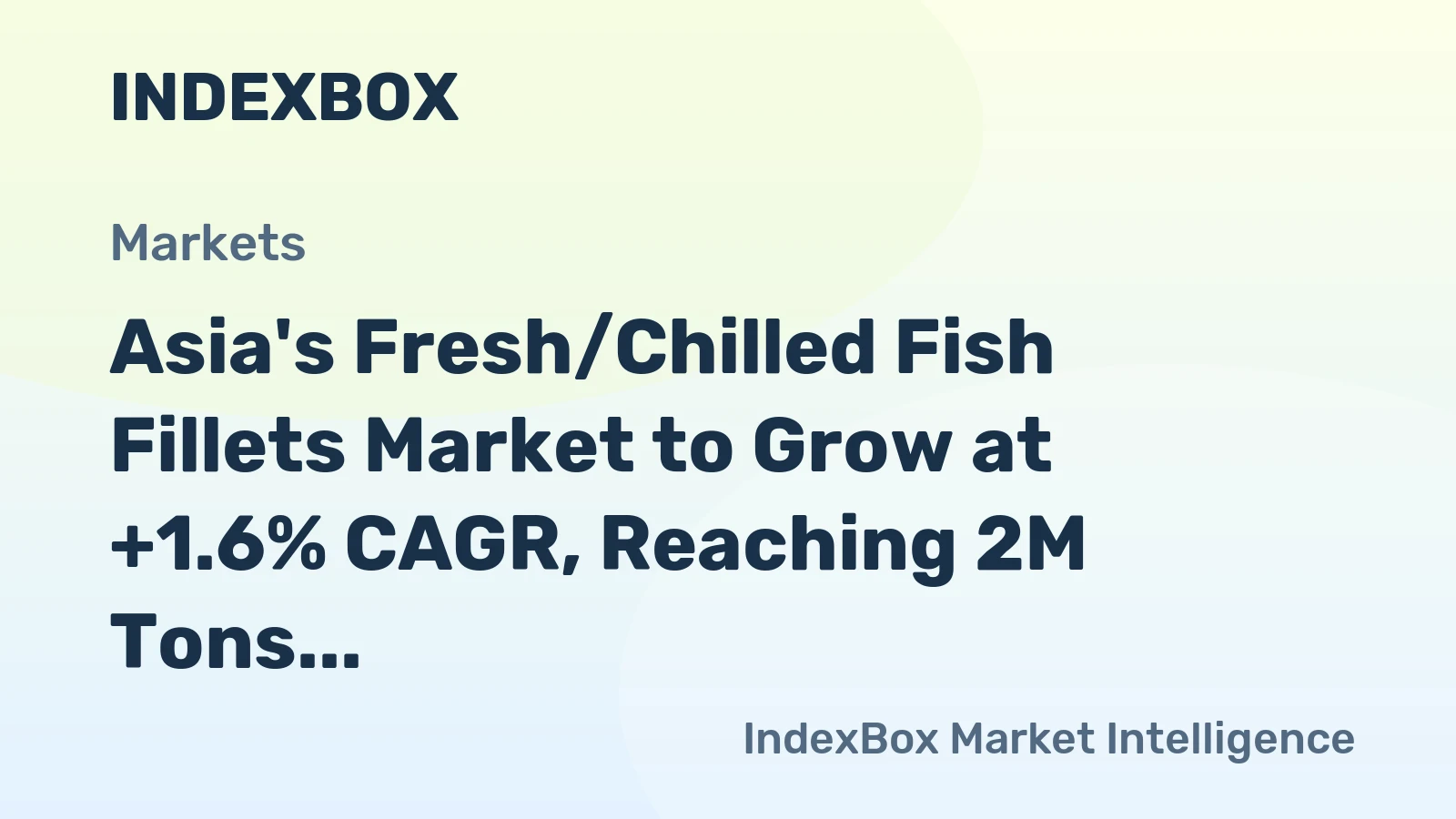 Asia's Fresh/Chilled Fish Fillets Market to Grow at +1.6% CAGR, Reaching 2M Tons by 2035