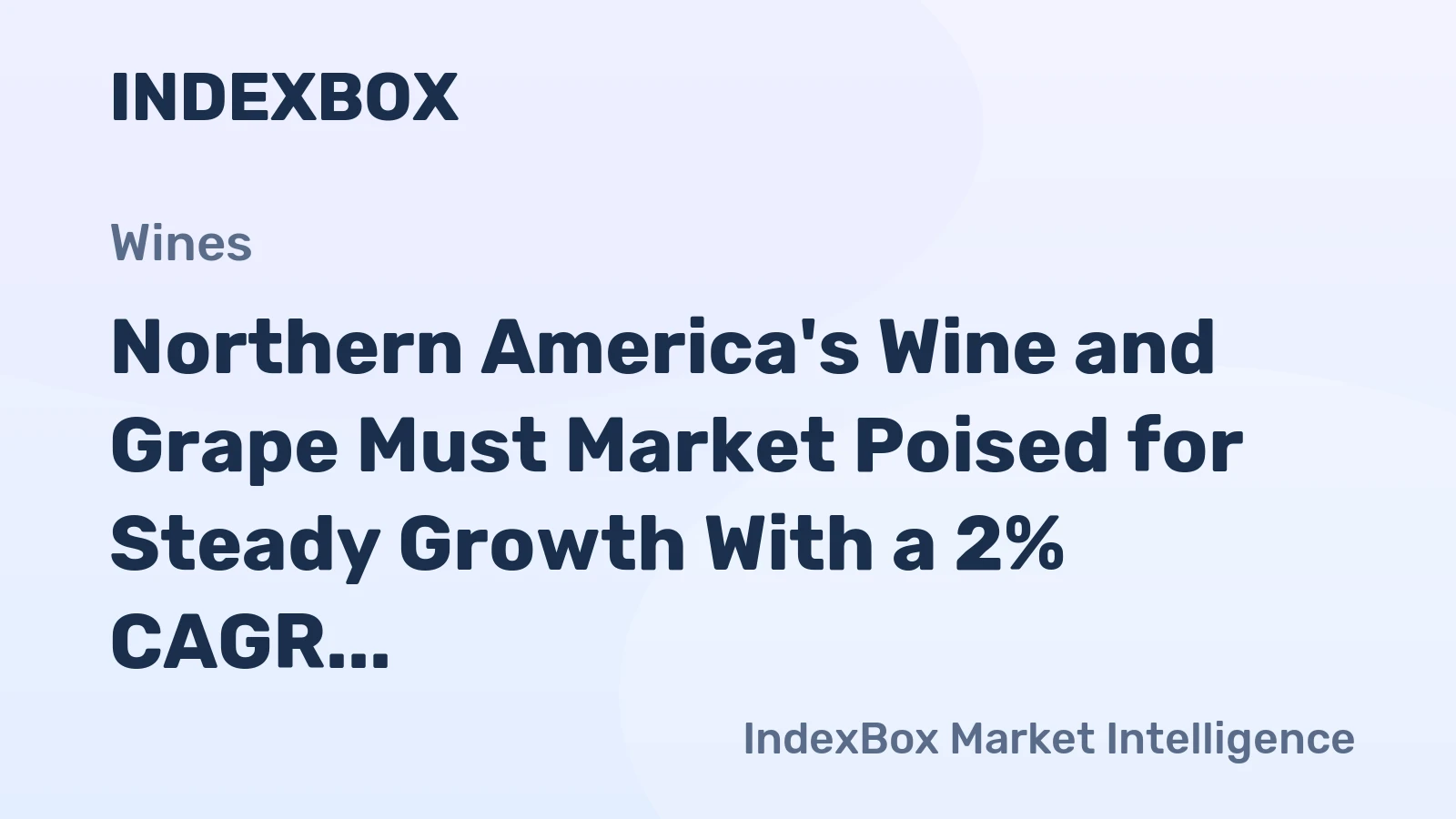 Northern America's Wine and Grape Must Market Poised for Steady Growth With a 2% CAGR in Value Through 2035