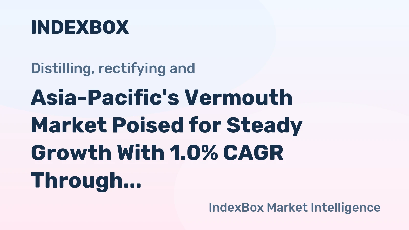 Asia-Pacific's Vermouth Market Poised for Steady Growth With 1.0% CAGR Through 2035
