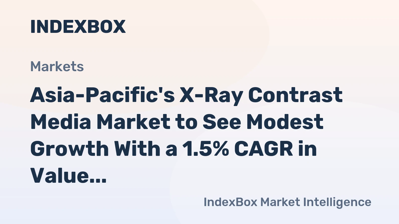 Asia-Pacific's X-Ray Contrast Media Market to See Modest Growth With a 1.5% CAGR in Value Through 2035