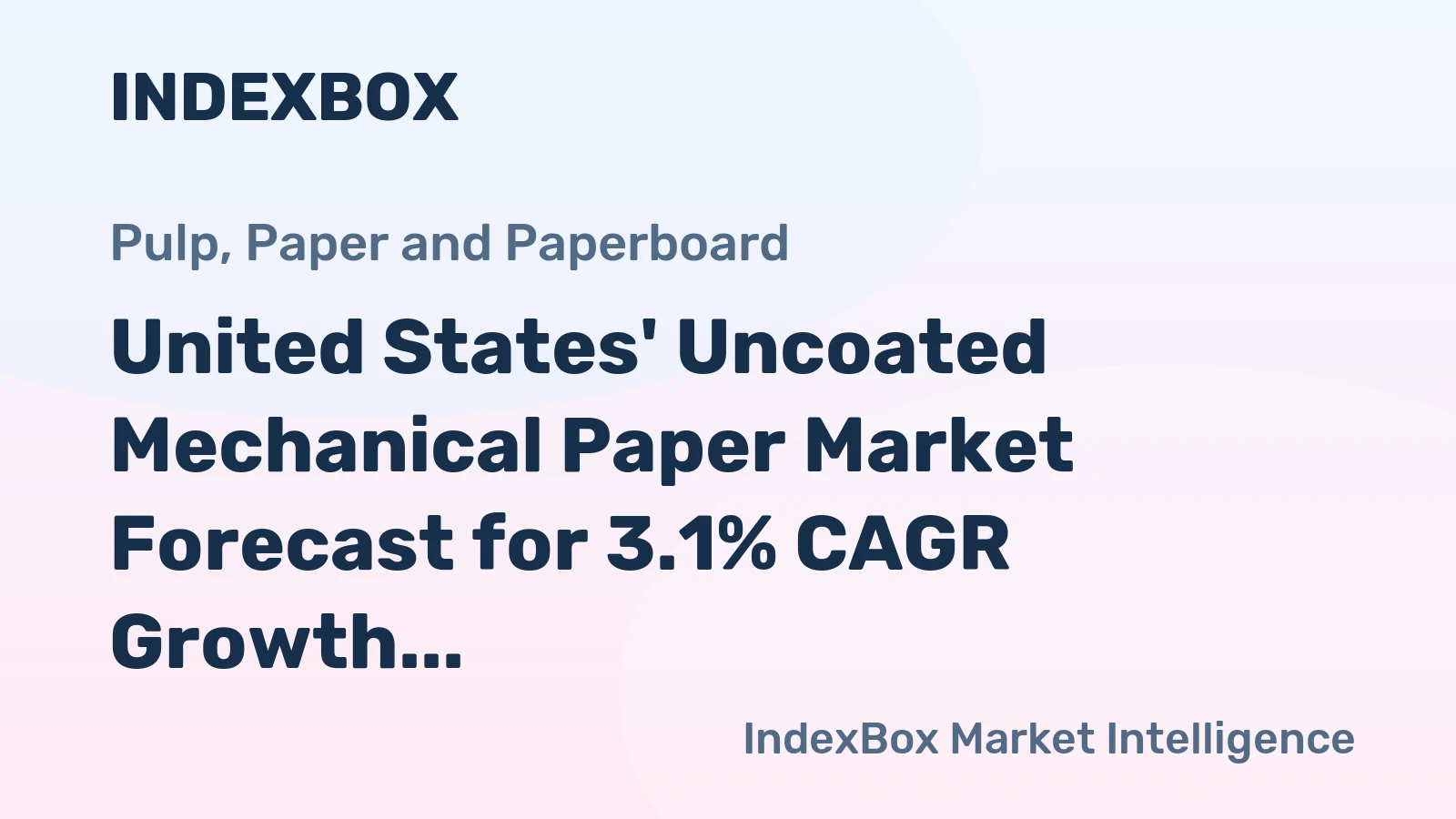 United States' Uncoated Mechanical Paper Market Forecast for 3.1% CAGR Growth Through 2035