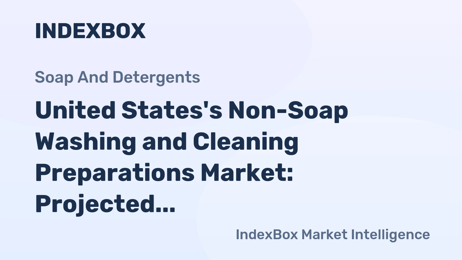 United States's Non-Soap Washing and Cleaning Preparations Market: Projected to Reach 12M Tons in Volume and $27.3B in Value by 2035