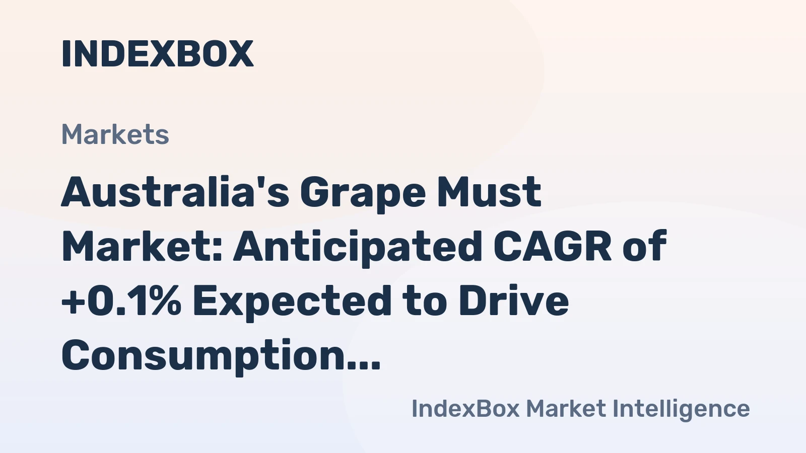 Australia's Grape Must Market: Anticipated CAGR of +0.1% Expected to Drive Consumption Trend Over Next Decade