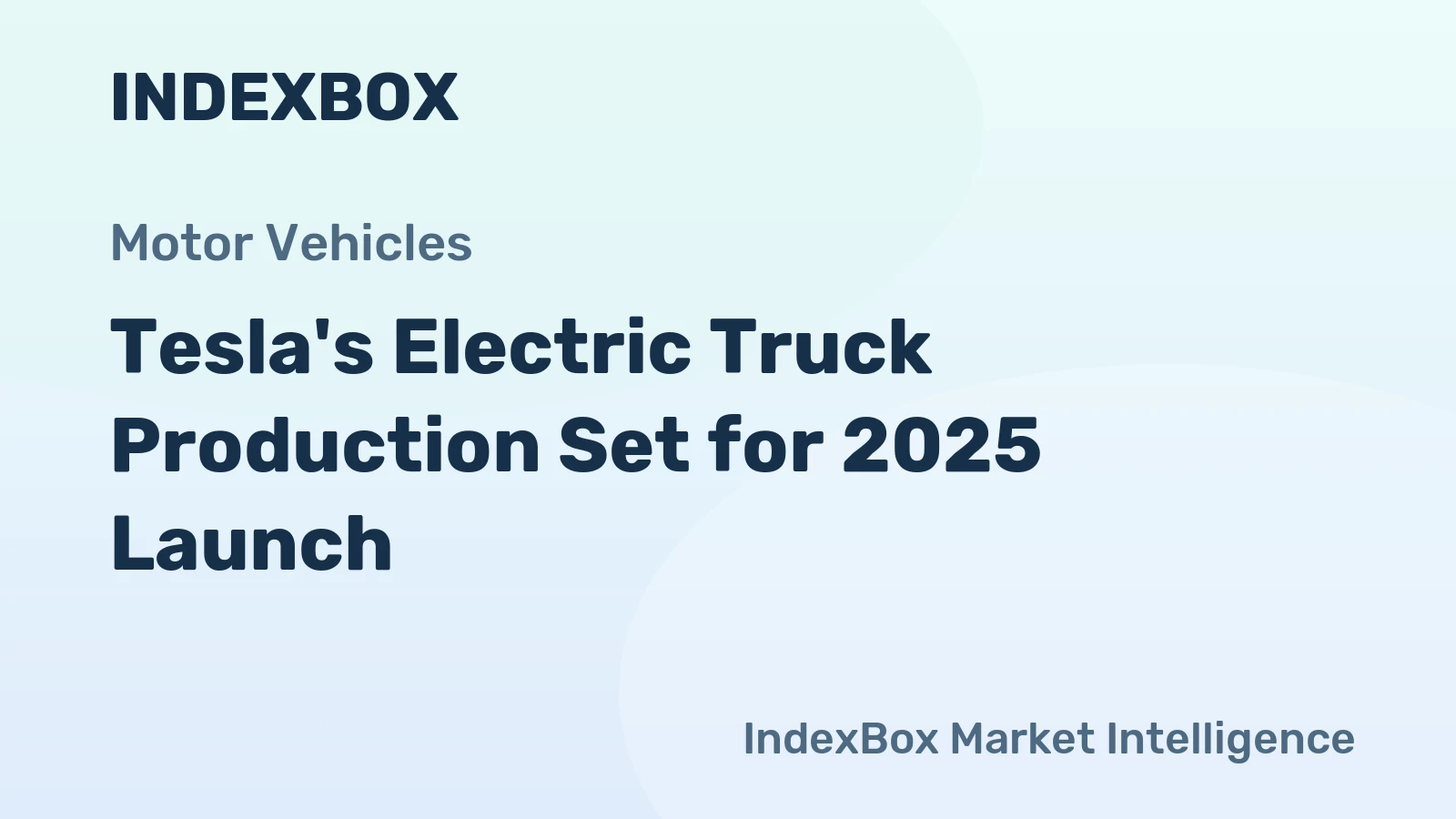 Tesla's Electric Truck Production Set for 2025 Launch
