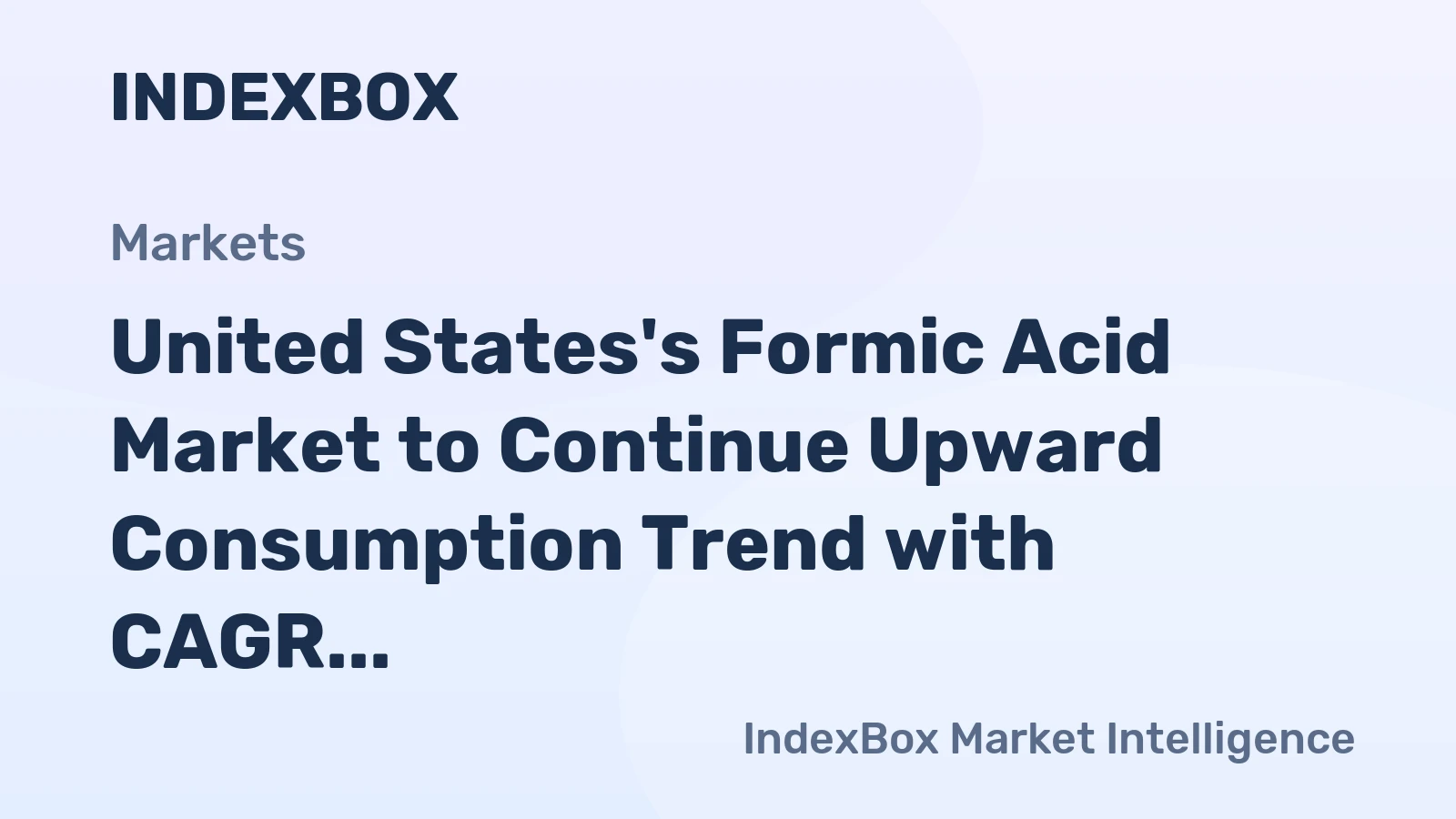 United States's Formic Acid Market to Continue Upward Consumption Trend with CAGR of +3.4%