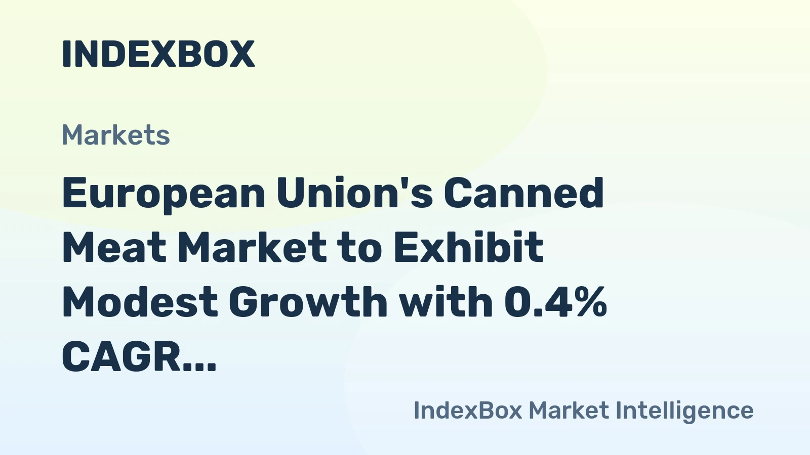 European Union's Canned Meat Market to Exhibit Modest Growth with 0.4% CAGR through 2035