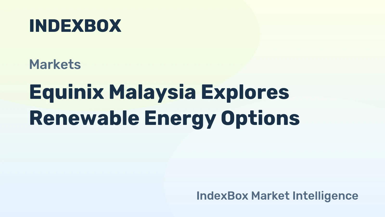 Equinix Malaysia Explores Renewable Energy Options