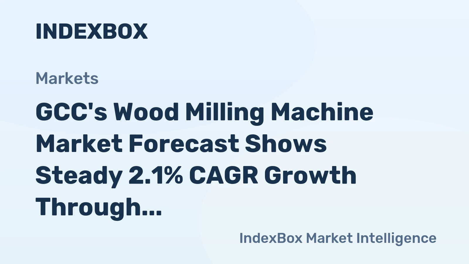 GCC's Wood Milling Machine Market Forecast Shows Steady 2.1% CAGR Growth Through 2035