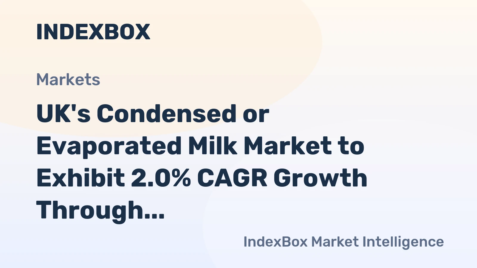 UK's Condensed or Evaporated Milk Market to Exhibit 2.0% CAGR Growth Through 2035