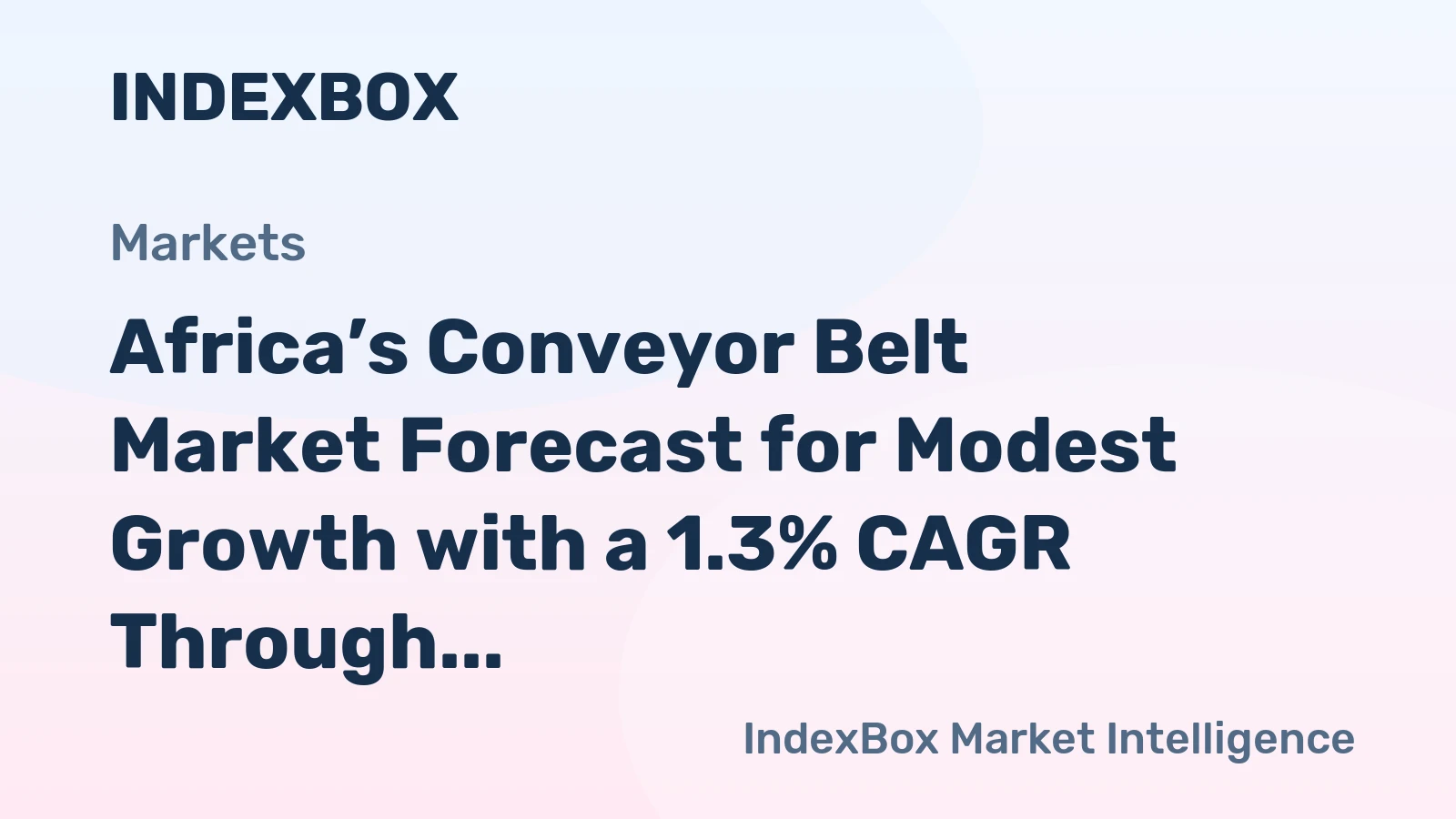 Africa’s Conveyor Belt Market Forecast for Modest Growth with a 1.3% CAGR Through 2035